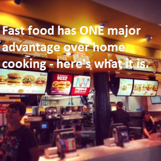 The One Advantage Fast Food has Over Home Cooking - Alyce Vayle